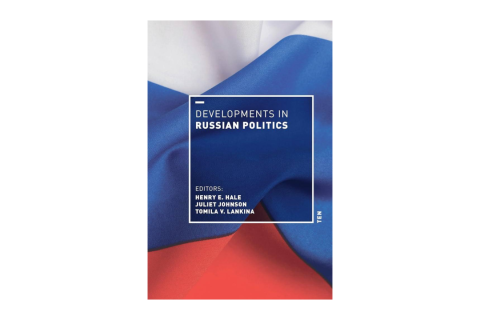 Developments in Russian Politics 10 | Department of Political Science | Columbian College of ...